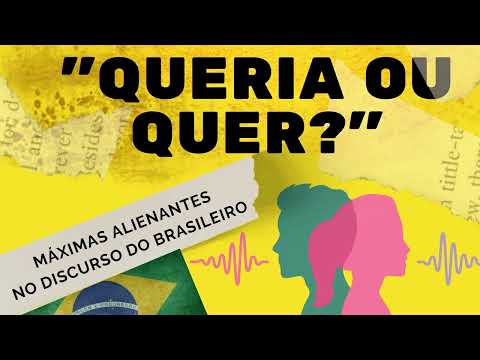 “Queria” ou “quer(o)”? Máximas alienantes no português do Brasil ...