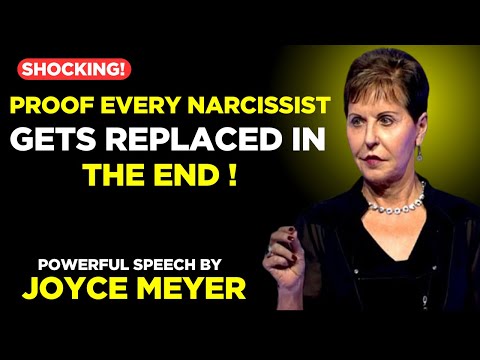 Proof the Narcissist Always Gets Replaced in the END | Powerful Speech By #joycemeyer #motivation