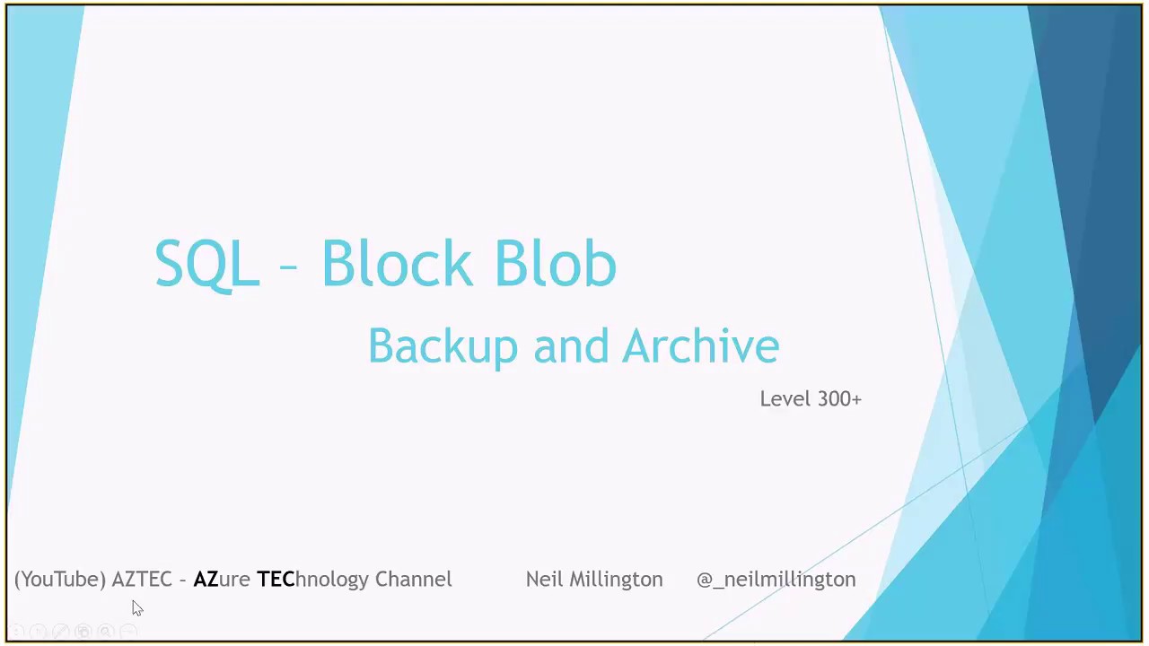 SQL Block Blob Backup and Archive