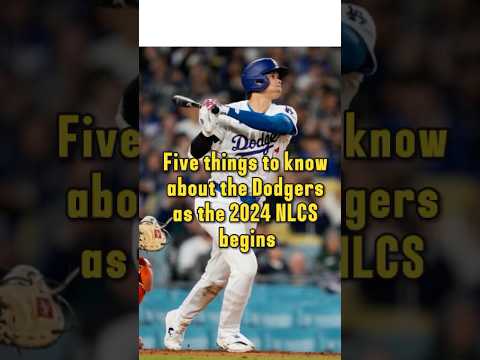 Five things to know about the Dodgers as the 2024 NLCS begins. #usa #celebrity