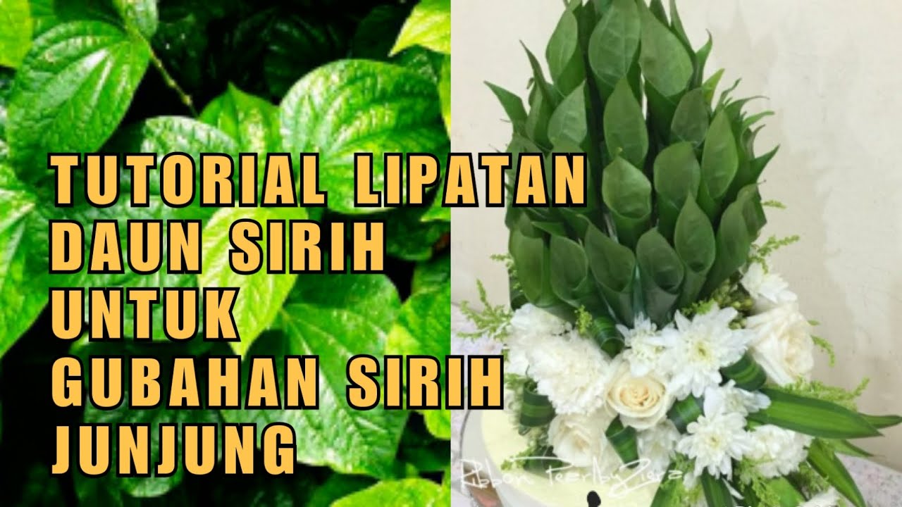 How to Make | Tutorial lipatan daun sirih | gubahan sirih junjung #Diy #craft #handmade
