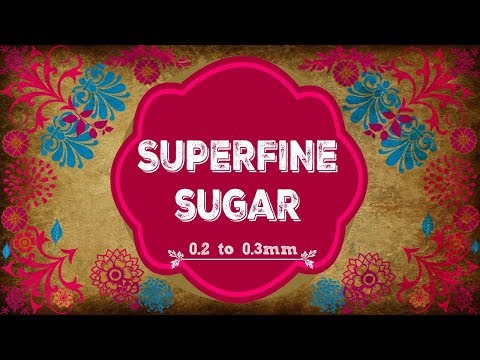 What is Superfine Sugar?