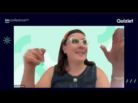 Quizlet's Unconference 2024: Student Voices