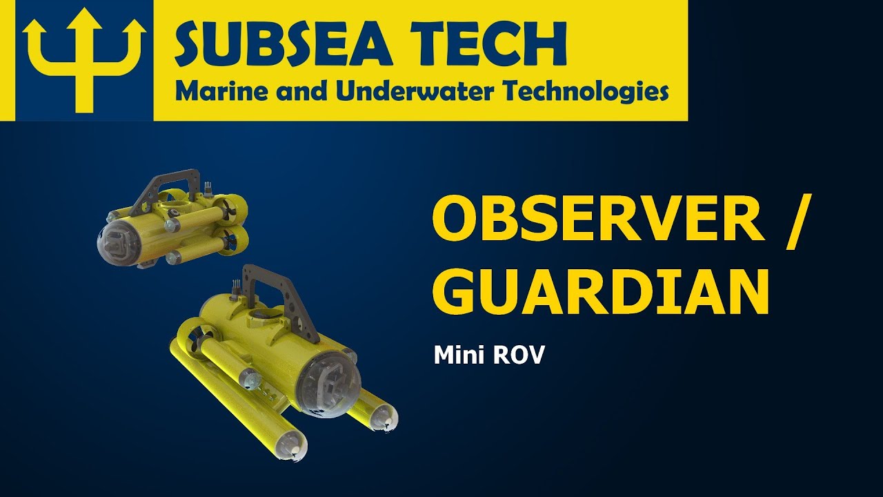 Subsea Tech | Mini-ROV Guardian