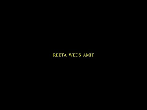 || WEDDING HIGHLIGHTS || REETA & AMIT || VERMA PHOTOGRAPHY & GIFT ITEMS || JALANDHAR || INDIA