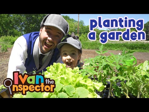 Ivan Inspects Planting A Garden | Fun and Educational Videos for Kids