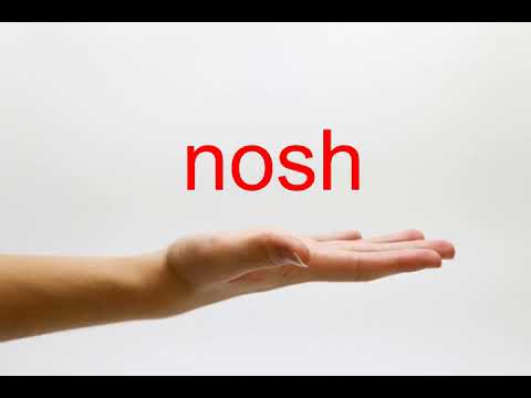 How to Pronounce nosh - American English
