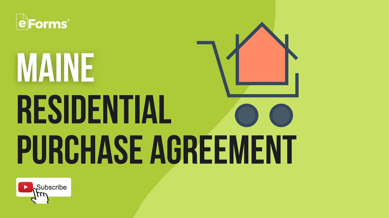 Maine Residential Purchase Agreement - EXPLAINED
