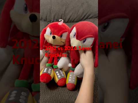 2024 vs 2012 Sanei Knuckles comparison all stars sonic plush #sonicplush #review