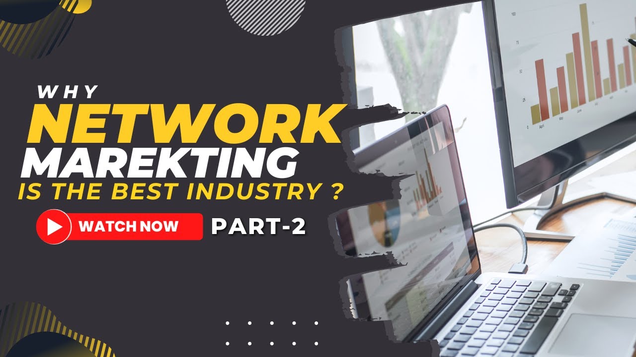 Why Network Marketing Is The Best Industry | Galaxy.ai