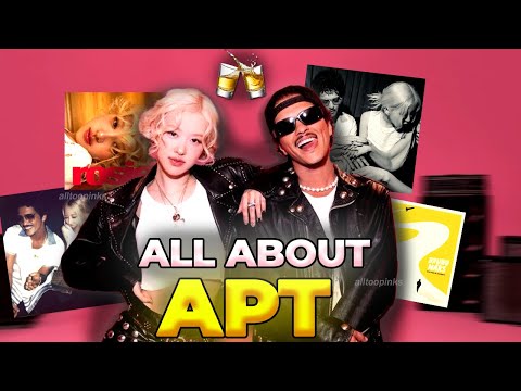 The Story Behind APT by #ROSÉ and Bruno Mars