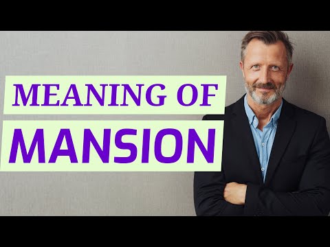 Mansion | Meaning of mansion 📖 📖