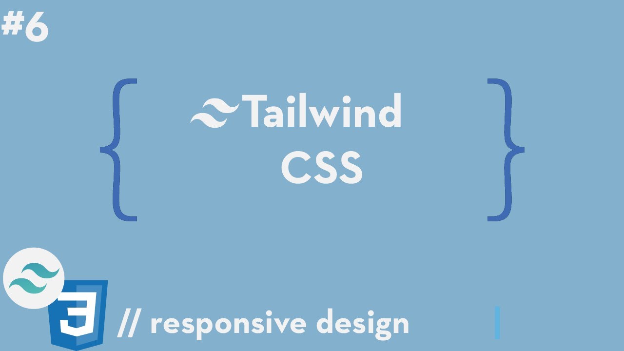 Tailwind CSS #6 - Responsive Design