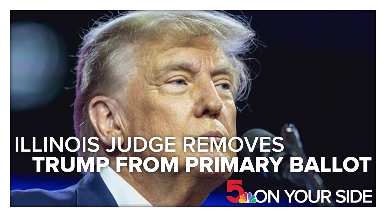 Illinois judge removes Donald Trump from primary ballot