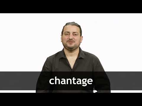 English Translation of “CHANTAGE” | Collins French-English Dictionary