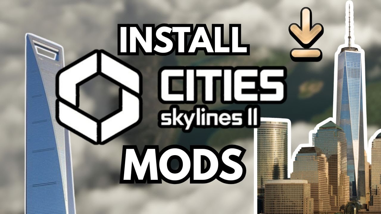 How to Install Mods in Cities Skylines 2 in 2026