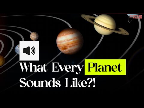 What Every Planet Sounds Like?
