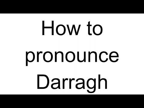 How to Pronounce Darragh (English)
