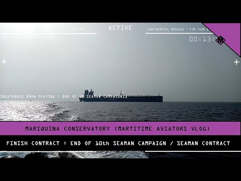 Sign Off in Fujairah UAE - End of 10th Seaman Contract - seamanvlog - MARIQUINA CONSERVATORY - EP126
