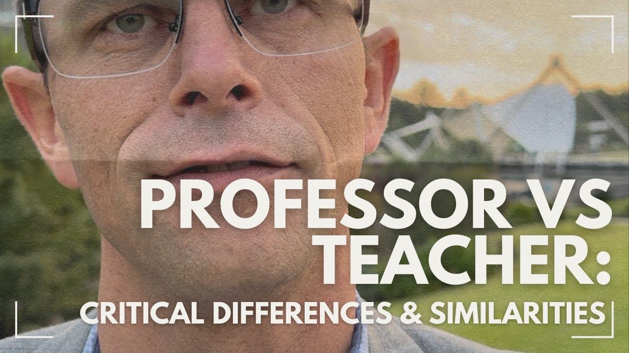 Professor Vs. Teacher: Critical Differences & Similarities Between Professors & Teachers