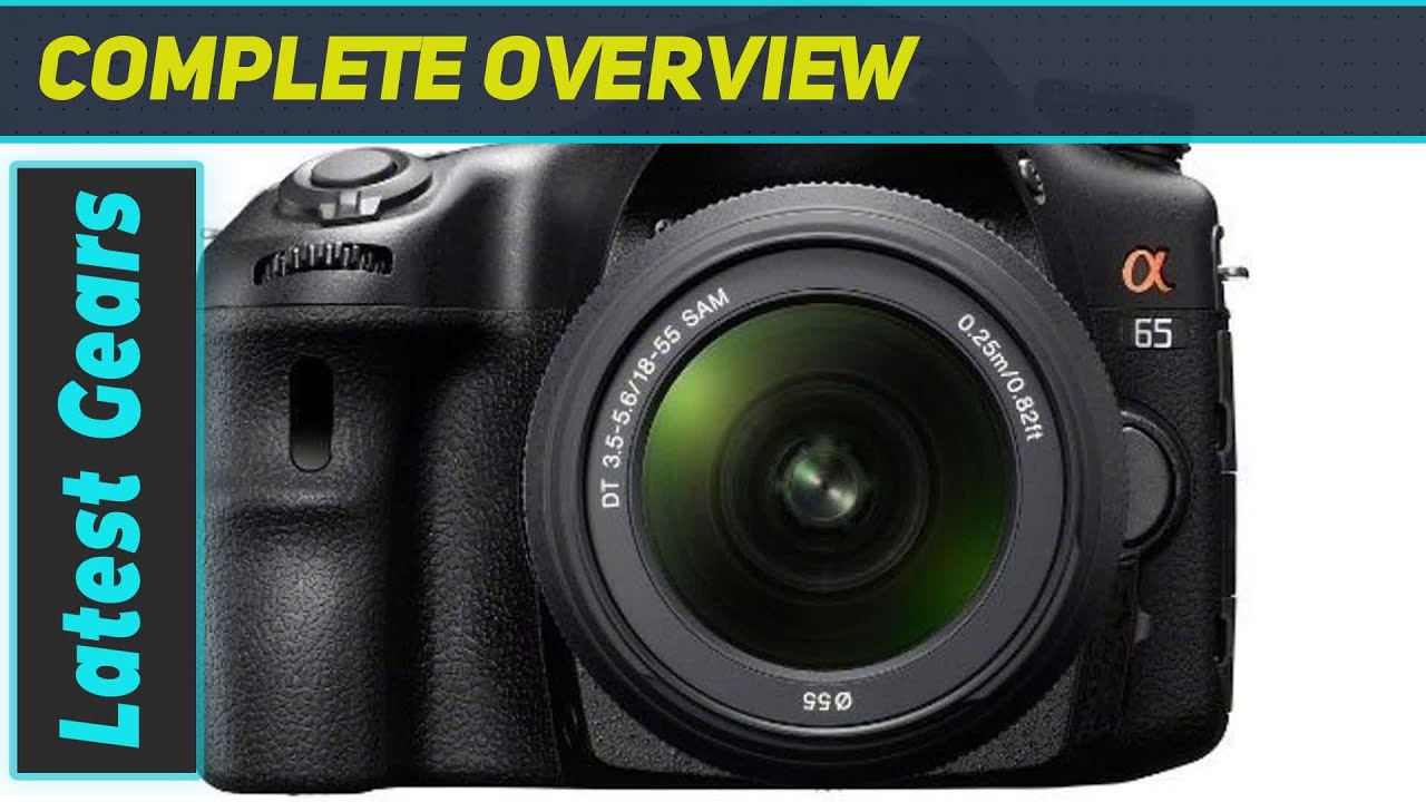 Unleashing the Power of Sony SLT-A65V: A Detailed Review!