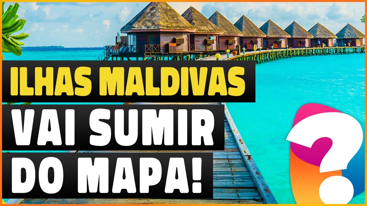 [PERIGO] Ilhas Maldivas vai sumir do mapa!