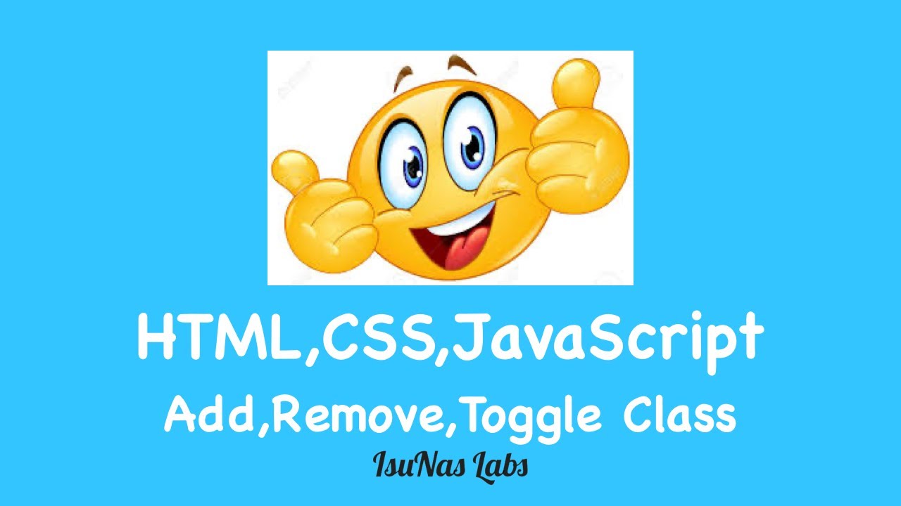 3-How To Add A Class Or Remove A Class With JavaScript