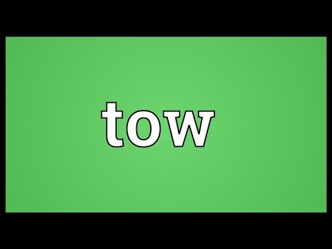 Tow Meaning