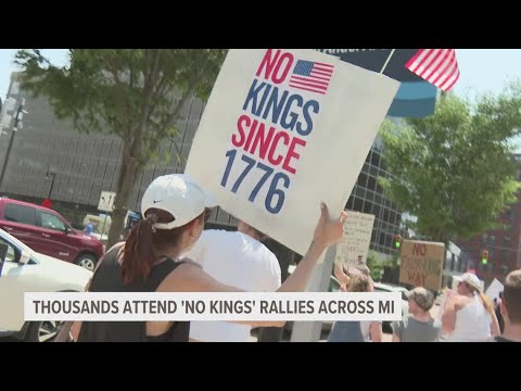Thousands attend 'No Kings' rallies across Michigan