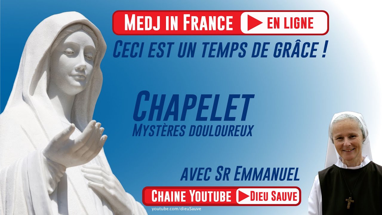 Rosary - The Sorrowful Mysteries with Sr Emmanuel - Medjugorje Festival for French speakers