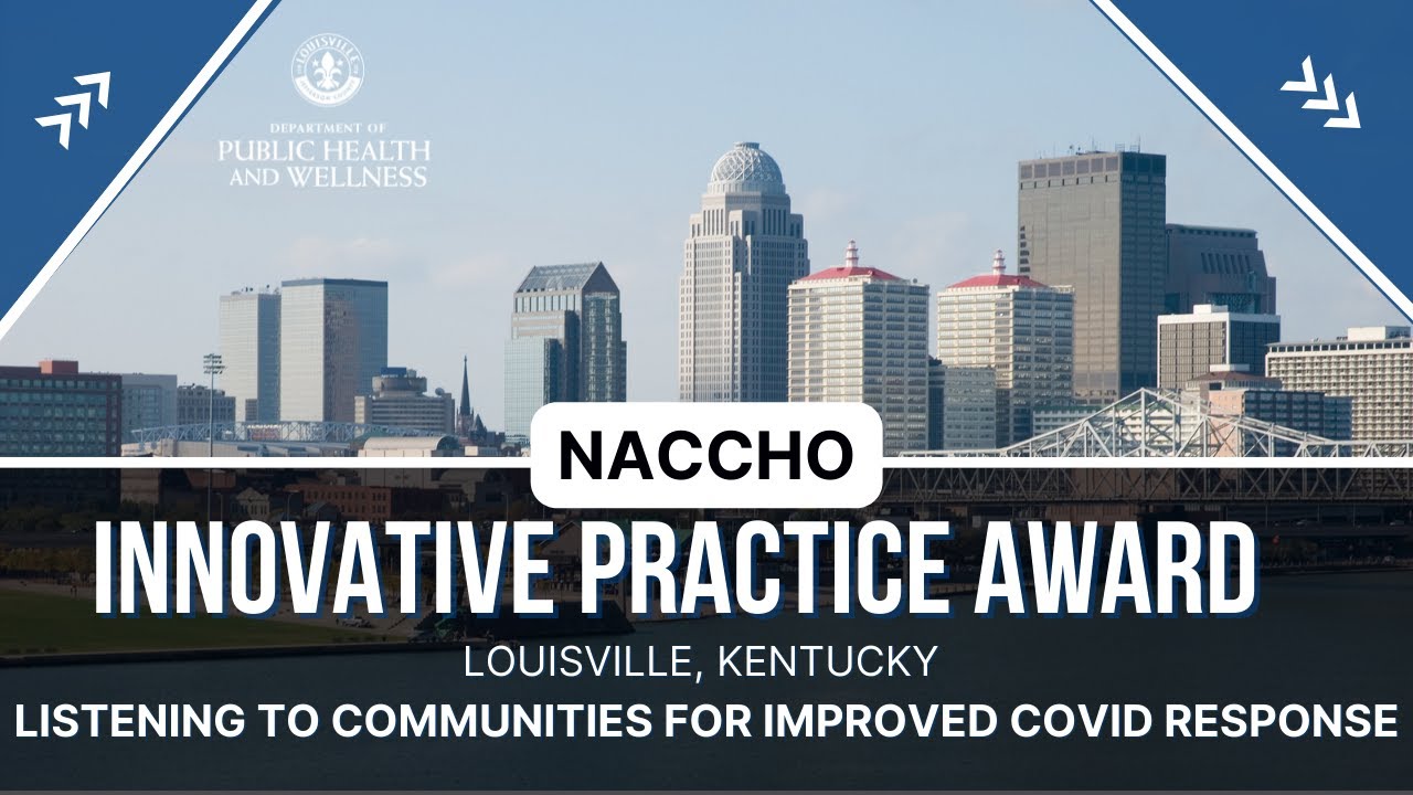 NACCHO Innovative Practice Award- Listening to Communities for Improved COVID Response