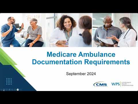 Encore: Medicare Ambulance Documentation Requirements