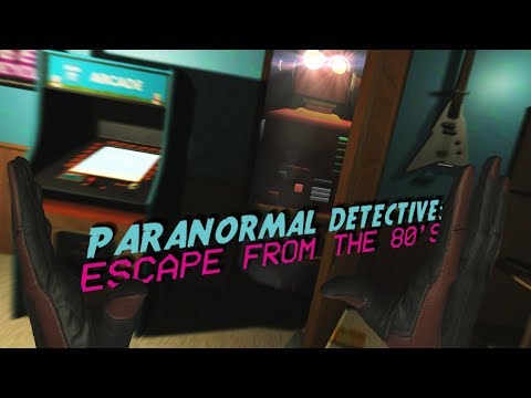 ESCAPING A EVIL 80'S ROBOT | Paranormal Detective Escape from the 80's VR (Valve Index Controllers)