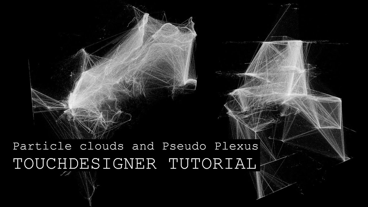 Particle Clouds and Pseudo-Plexus TOUCHDESIGNER TUTORIAL