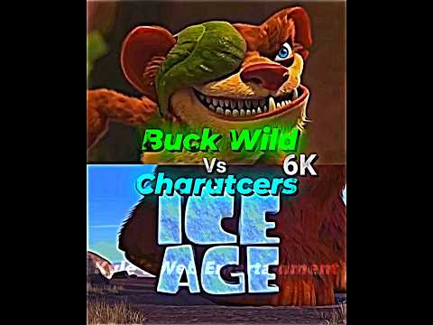 Buck Wild Vs Ice Age Characters | #buckwild #iceage #bluesky (6K Special)