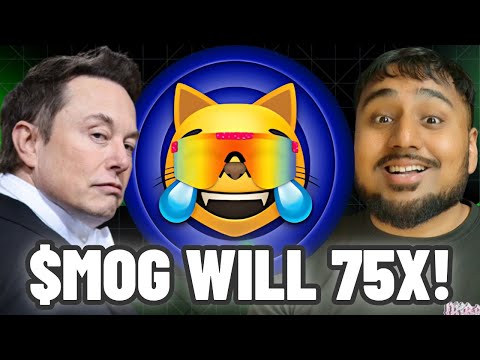 $MOG WILL 75X!!? ELON MUSK IS SHILLING MEME COINS! BULLISH MOG COIN NEWS! $MOG PRICE PREDICTION