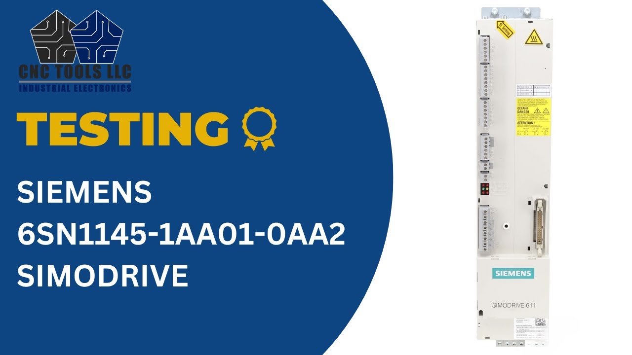 TESTING A SIEMENS 6SN1145-1AA01-0AA2 SIMODRIVE