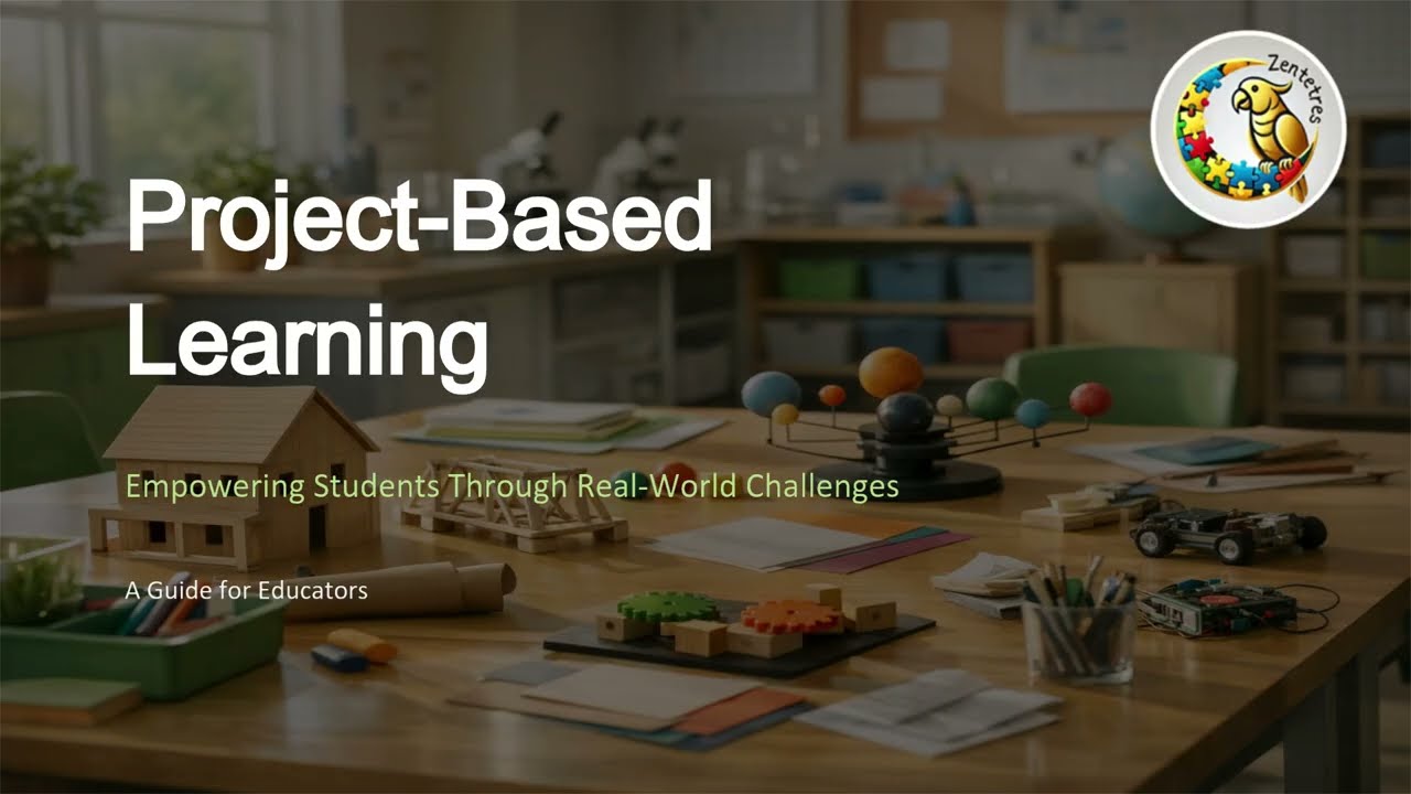 Project-Based Learning (PBL): Empowering Students Through Real-World Challenges | Educator Guide