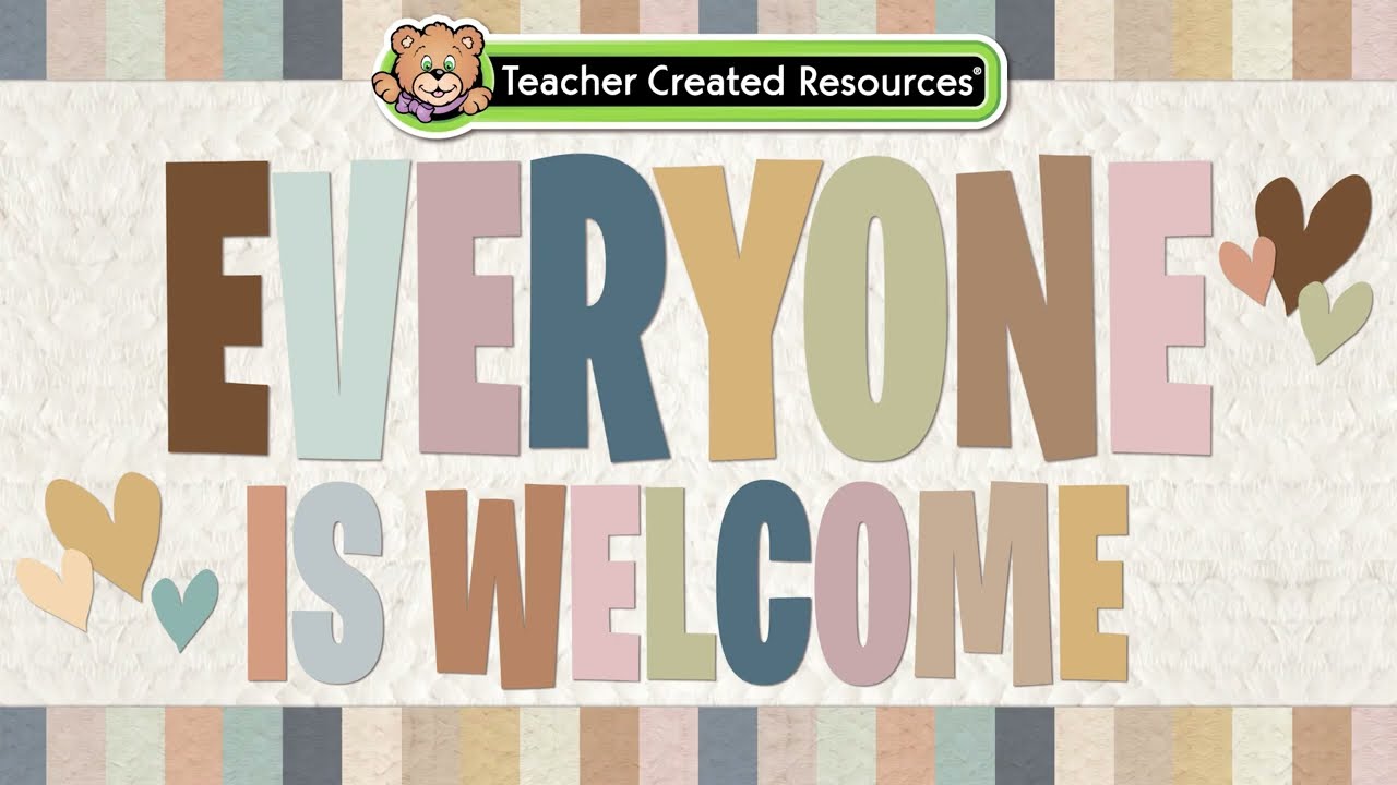 Everyone is Welcome Classroom