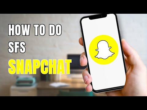 How To Do SFS On Snapchat