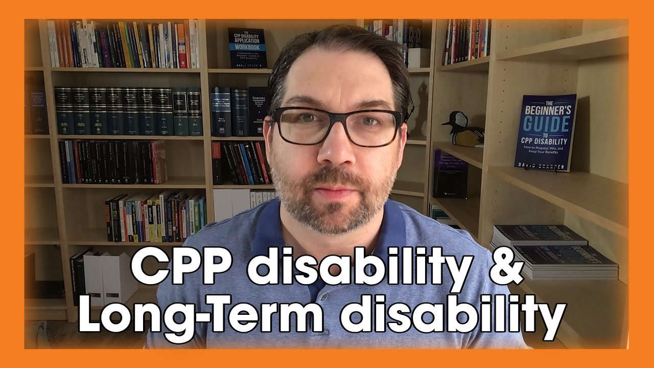 CPP disability & Long Term disability