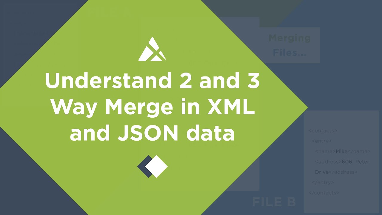 Understanding Two and Three Way Merge in XML and JSON data | DeltaXignia