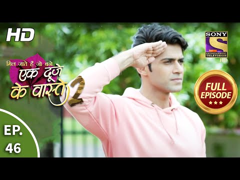 Ek Duje Ke Vaaste 2 - Ep 46 - Full Episode - 30th July, 2020