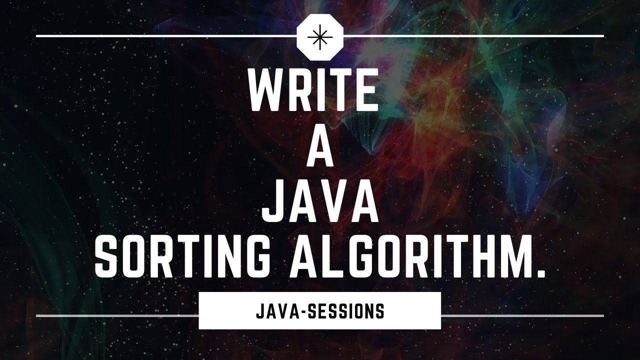 How To Write A Sorting Algorithm In Java | QuickSorting