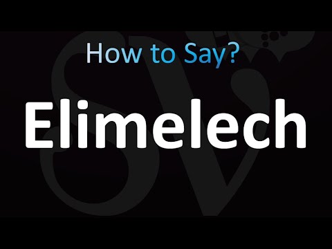 How to Pronounce Elimelech (BIBLE)