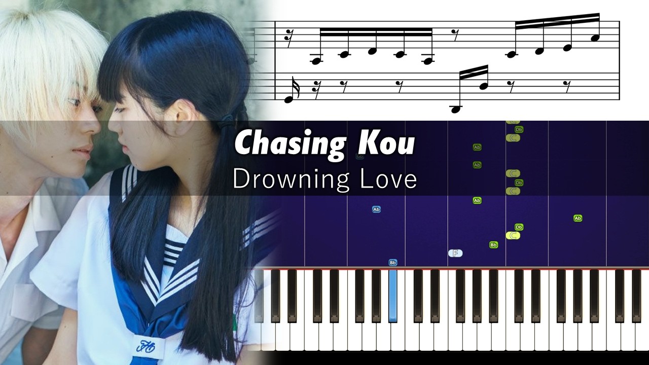 Drowning Love - Chasing Kou - Piano Tutorial with Sheet Music