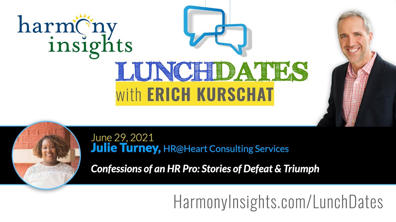 Confessions of an HR Pro: Stories of Defeat & Triumph w/ Julie Turney
