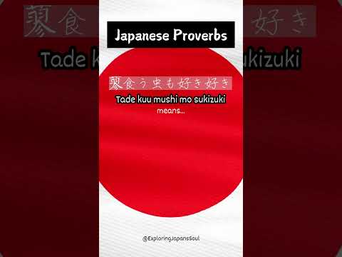 【Japanese Proverbs】 Tade kuu mushi mo sukizuki #shorts