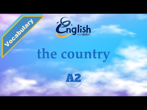 The country - Meaning, Pronunciation, & Examples | A2 | Learn English Vocabulary