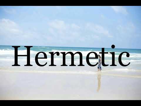 How To Pronounce Hermetic🌈🌈🌈🌈🌈🌈Pronunciation Of Hermetic